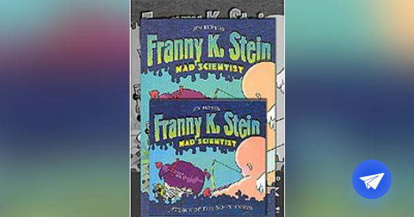 Franny K. Stein, Mad Scientist #2 : Attack of The 50-Ft. Cupid ...