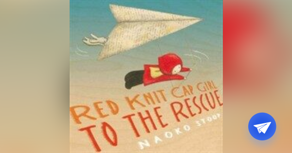 Red Knit Cap Girl to the Rescue (Hardcover) - 플라이북