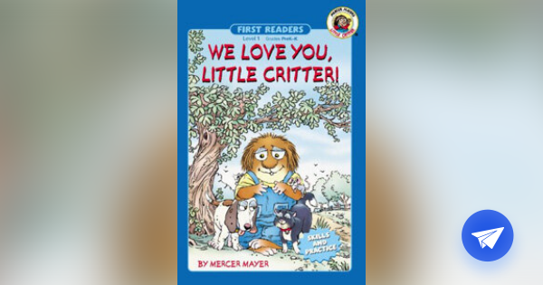 We love you, Little Critter! - 플라이북