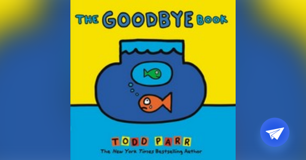 The Goodbye Book (Hardcover) - 플라이북