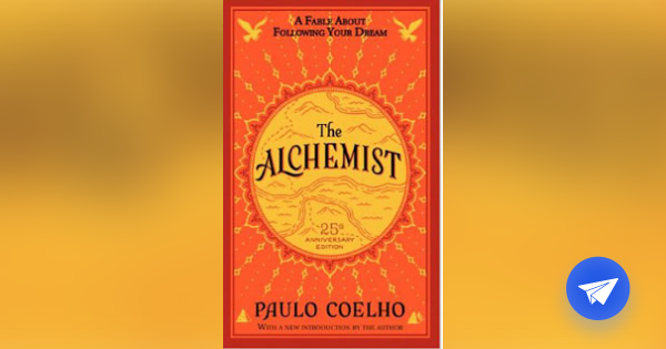 The Alchemist 25th Anniversary (A Fable about Following Your Dream) - 플라이북