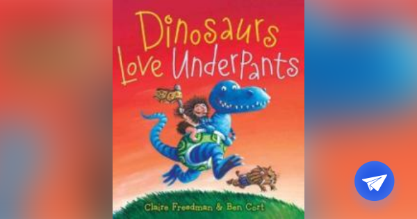 Dinosaurs love underpants - 플라이북